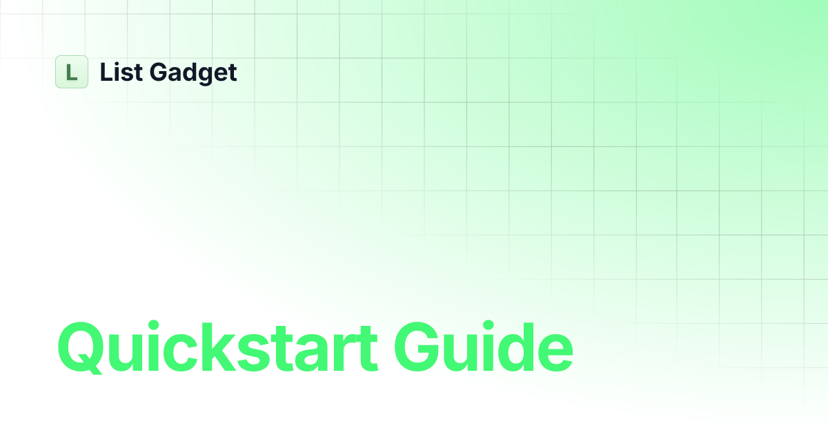 Quickstart Guide | List Gadget